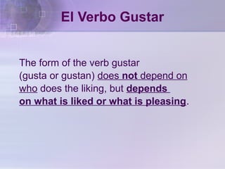Gustar y otros verbos, con ejemplos y explicaciones | PPTX