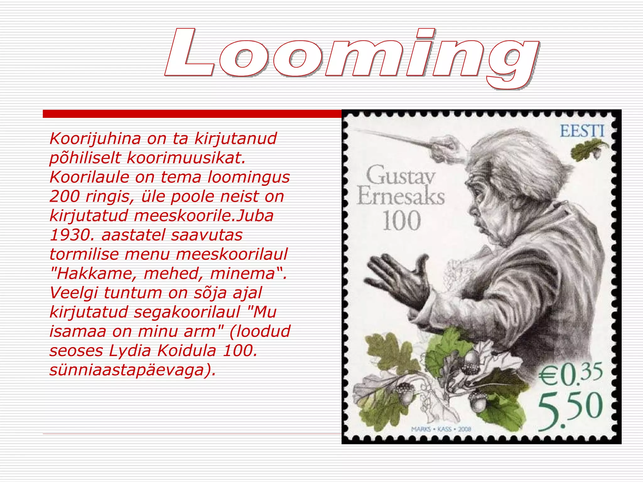 Gustav Ernesaks | PPT