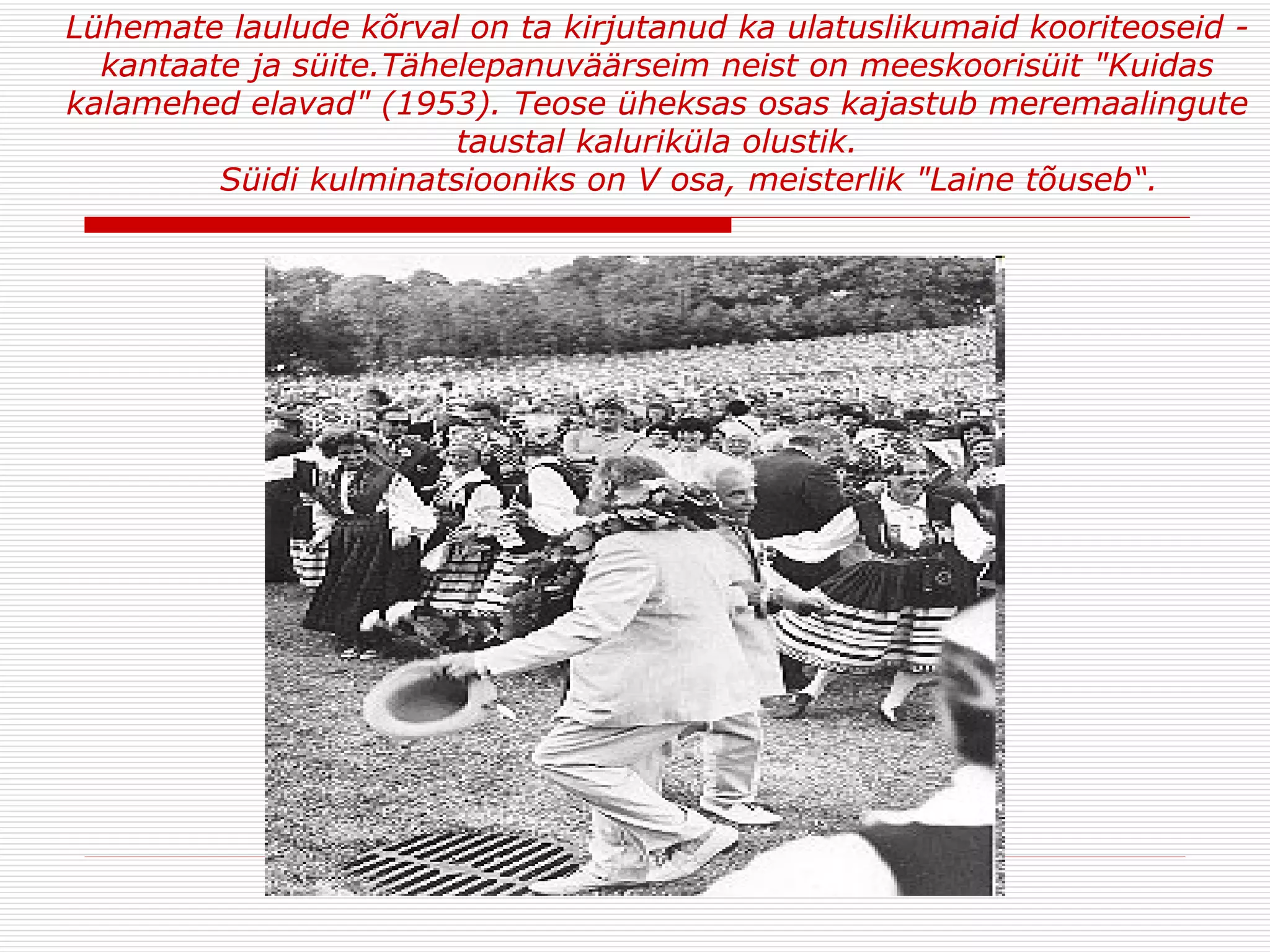 Gustav Ernesaks | PPT