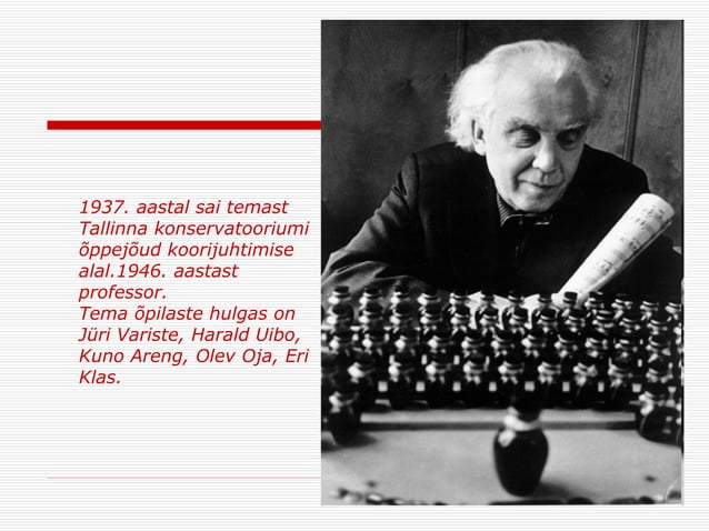 Gustav Ernesaks | PPT