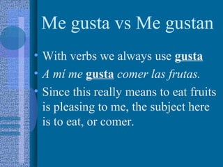 Gusta vs gustan | PPT