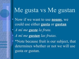 Gusta vs gustan | PPT