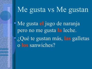 Gusta vs gustan | PPT