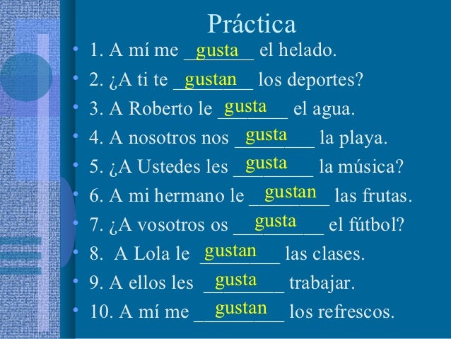 Gusta vs gustan