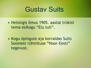 Gustav Suits | PPT