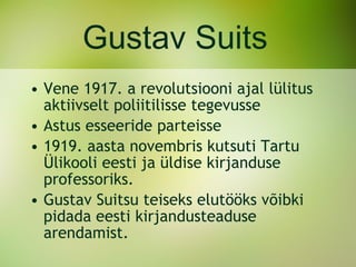 Gustav Suits | PPT