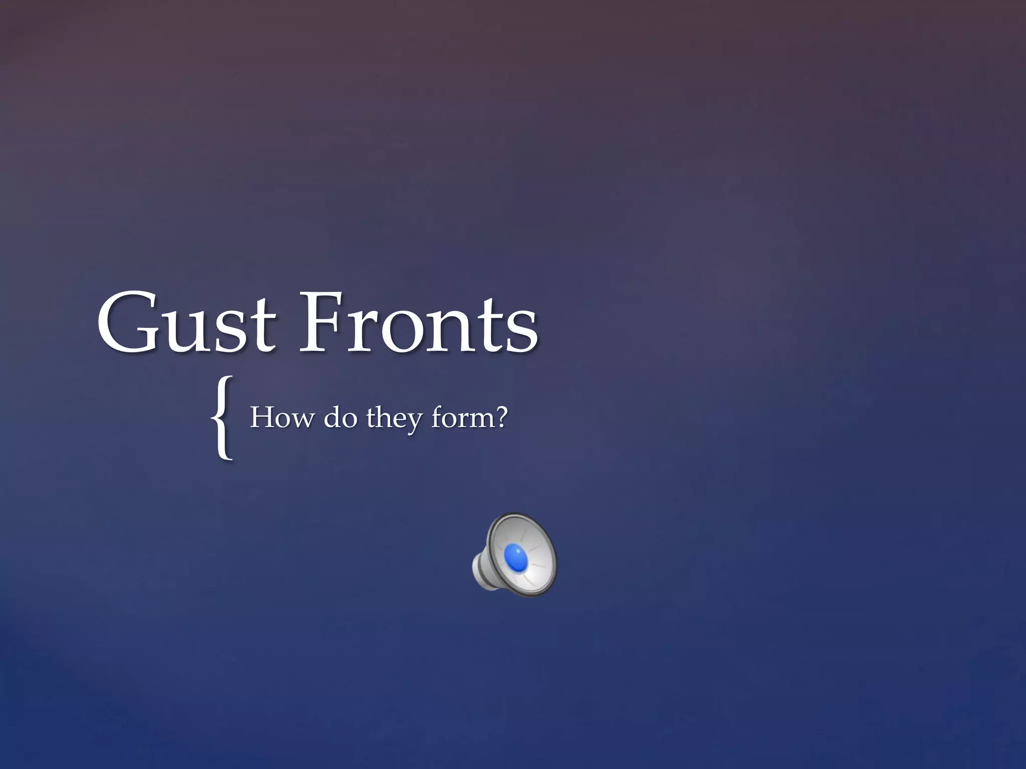 Gust front Presentation | PPT