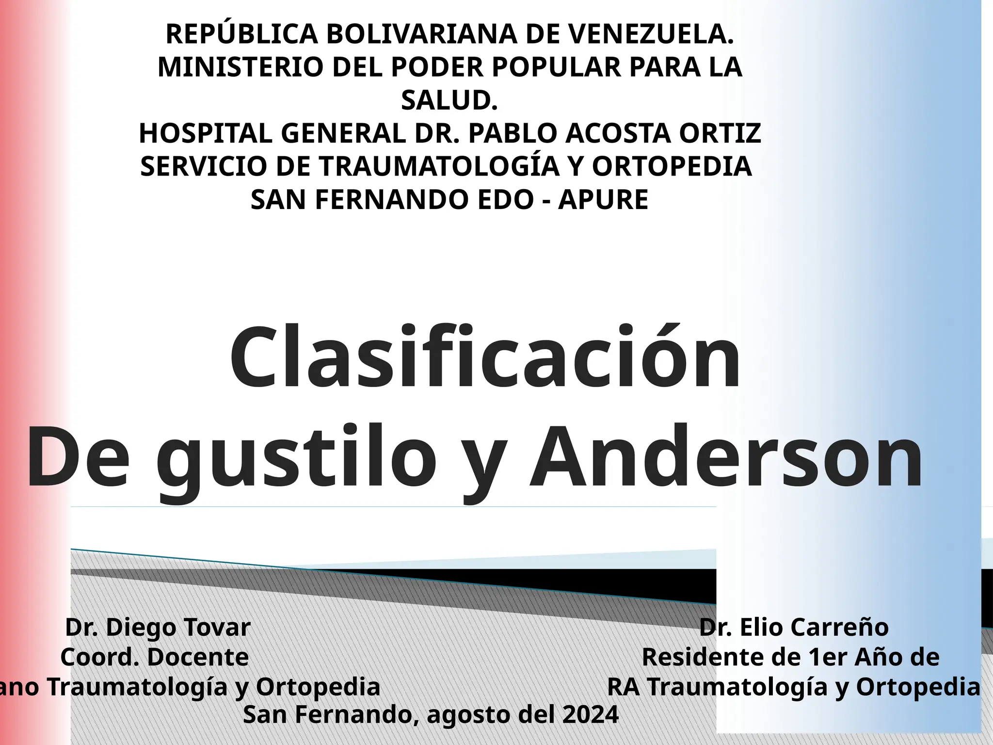 Clasificacion de gustillo y anderson.pptx
