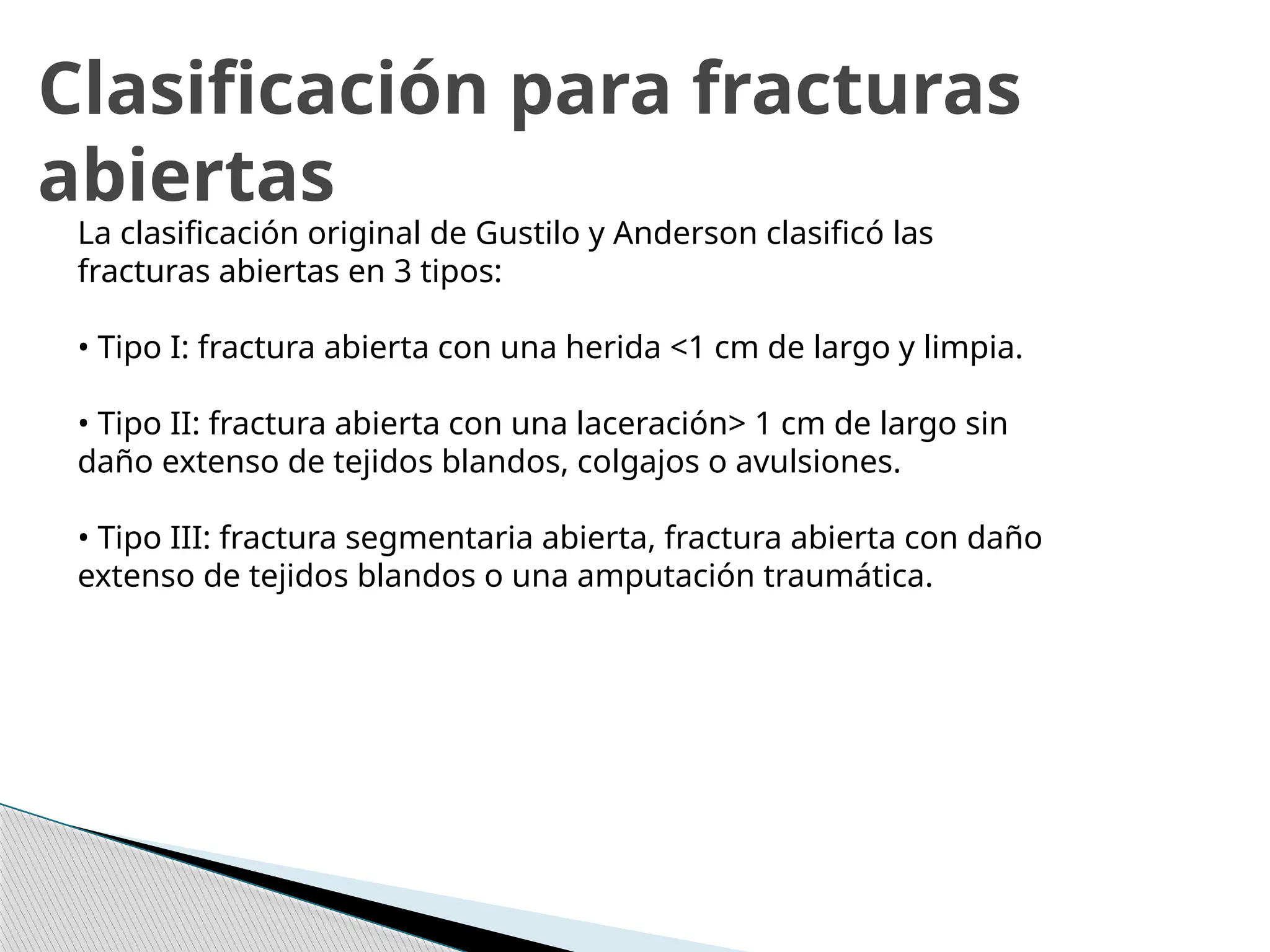 Clasificacion de gustillo y anderson.pptx