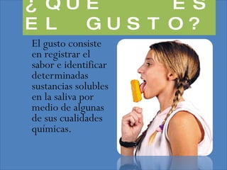 Sentido del Gusto | PPT
