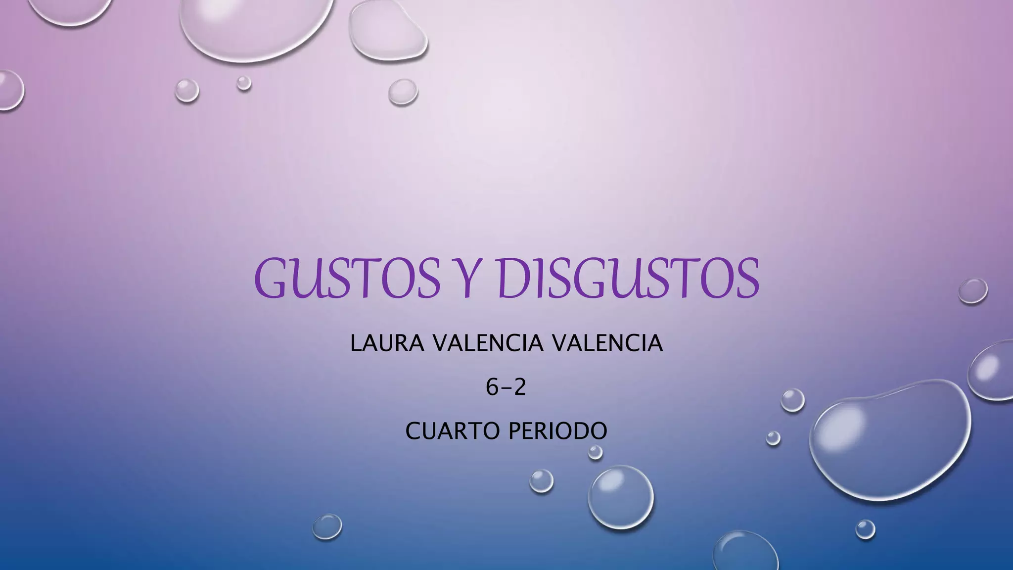 Gustos y disgustos | PPTX
