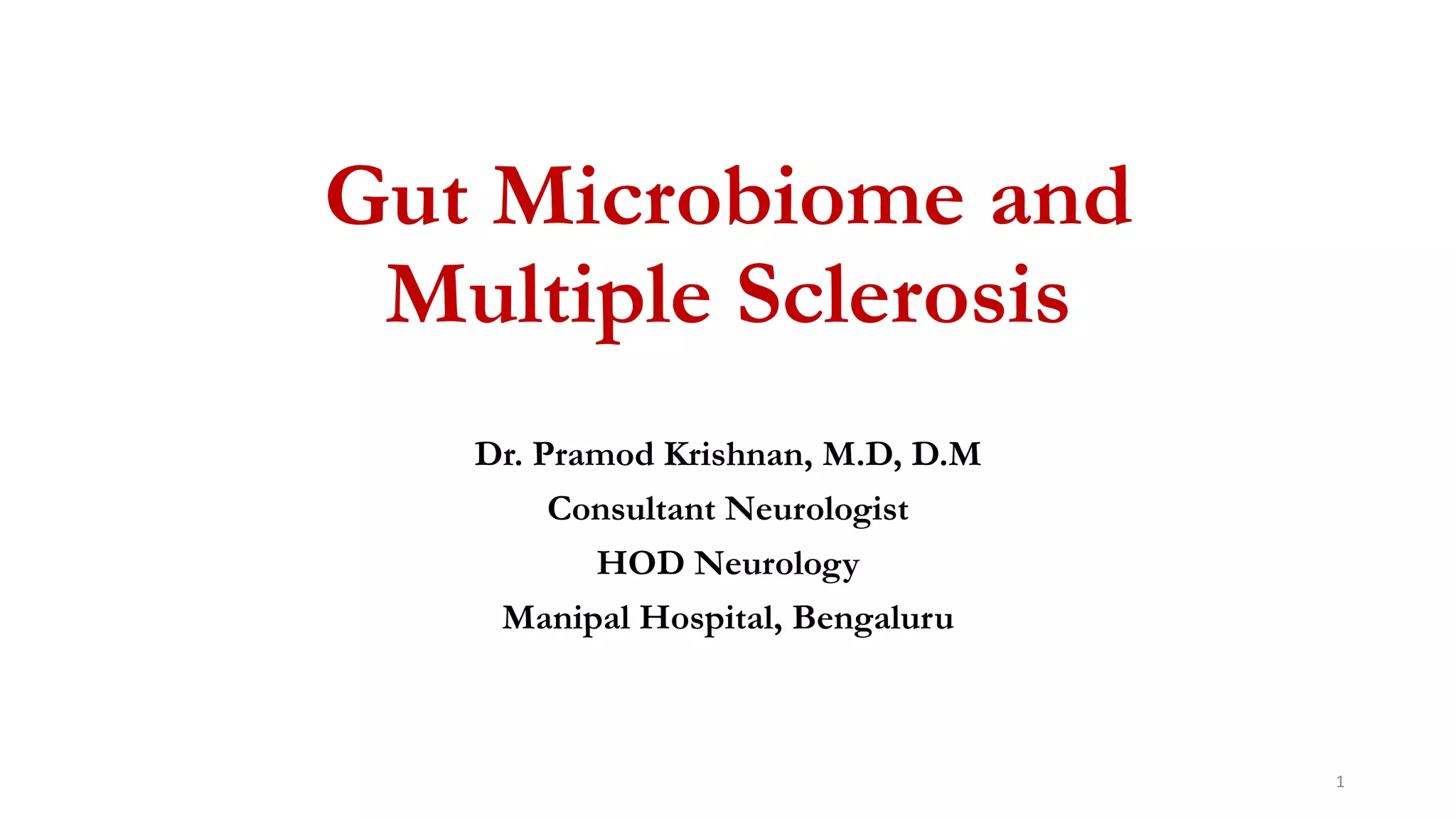 Gut Microbiome and Multiple Sclerosis.pptx