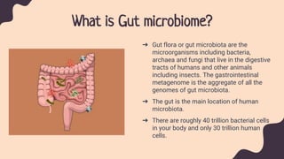 Gut microbiome slideshare | PPTX