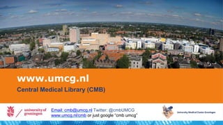 Green Open Access Policy at UMCG & RUG | PPT