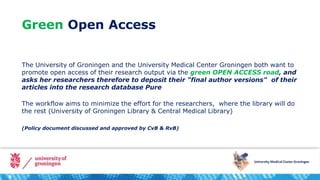 Green Open Access Policy at UMCG & RUG | PPT