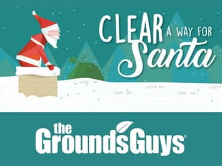 Clear a Way for Santa | Tips from The Grounds Guys | PPTX