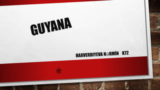 Guyana | PPTX