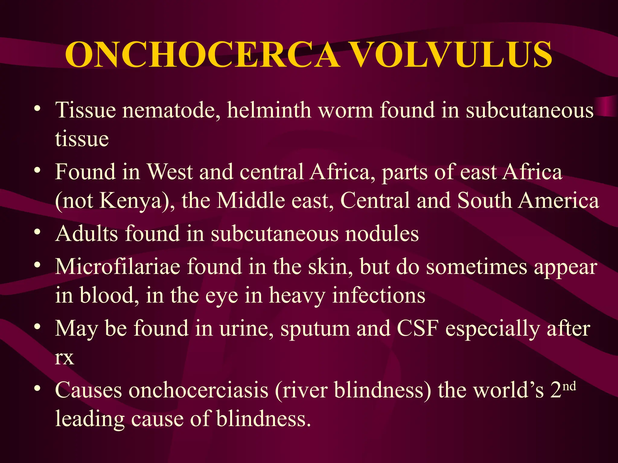 18. ONCHOCERCA VOLVULUs power point presentation | PPTX