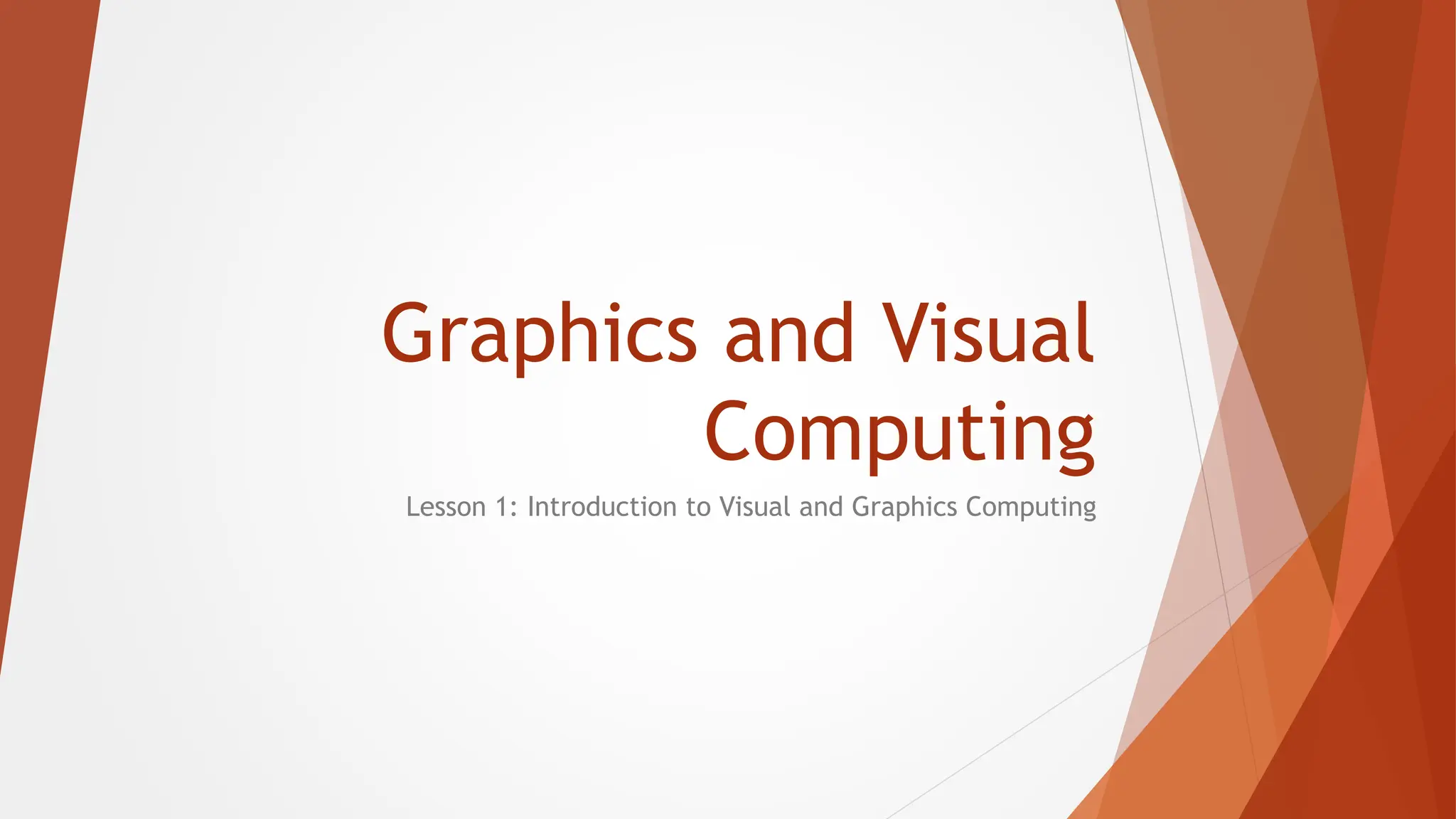 GV Computing - Lesson 1 (Intro to graphics and visual computing).pdf | 3-D Graphics | Computer ...