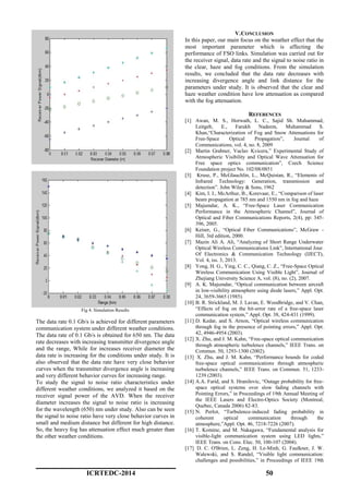 DATA RATE ANALYSIS AND COMPARING THE EFFECT OF FOG AND SNOW FOR FREE SPACE OPTICAL COMMUNICATION ...