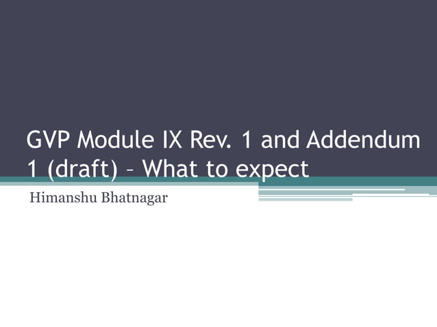 GVP Module IX rev 1 | PPSX | Medical Health