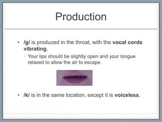 /g/ vs /k/ sounds | PPTX