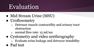 Stress urinary incontinence - case and brief | PPTX