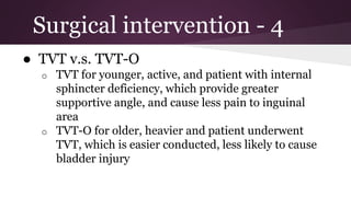 Stress urinary incontinence - case and brief | PPTX