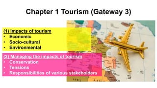 Ch 1 GW 3 - Impacts of Tourism | PPT