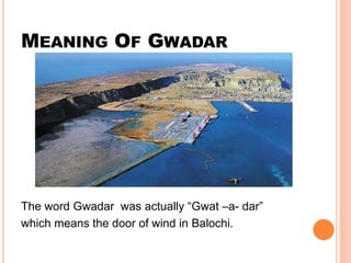 Gwadar Port: Introduction & Importance | PPTX