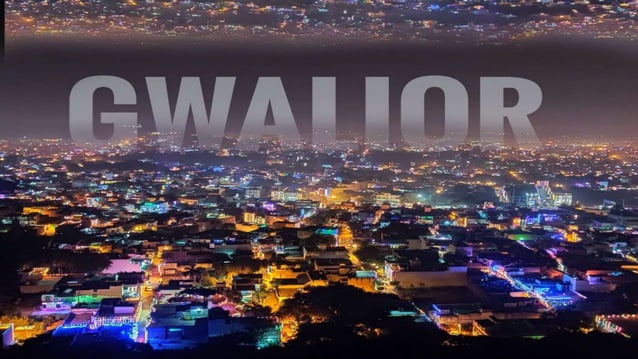 Gwalior city.pptx