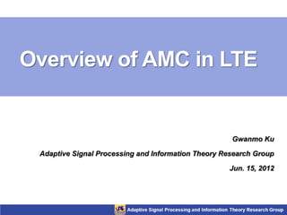 Overview of AMC LTE feature to enhance DL user througput. | PPT