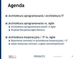 Rola architektury IT w oprogramowaniu w metodach zwinnych - Krzysztof Gwardys @ Agile Management ...