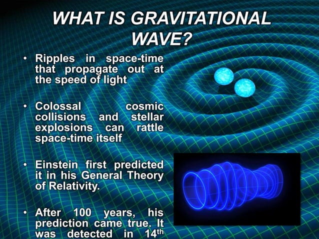 G-waves (Gravitational wave) | PPT | Free Download