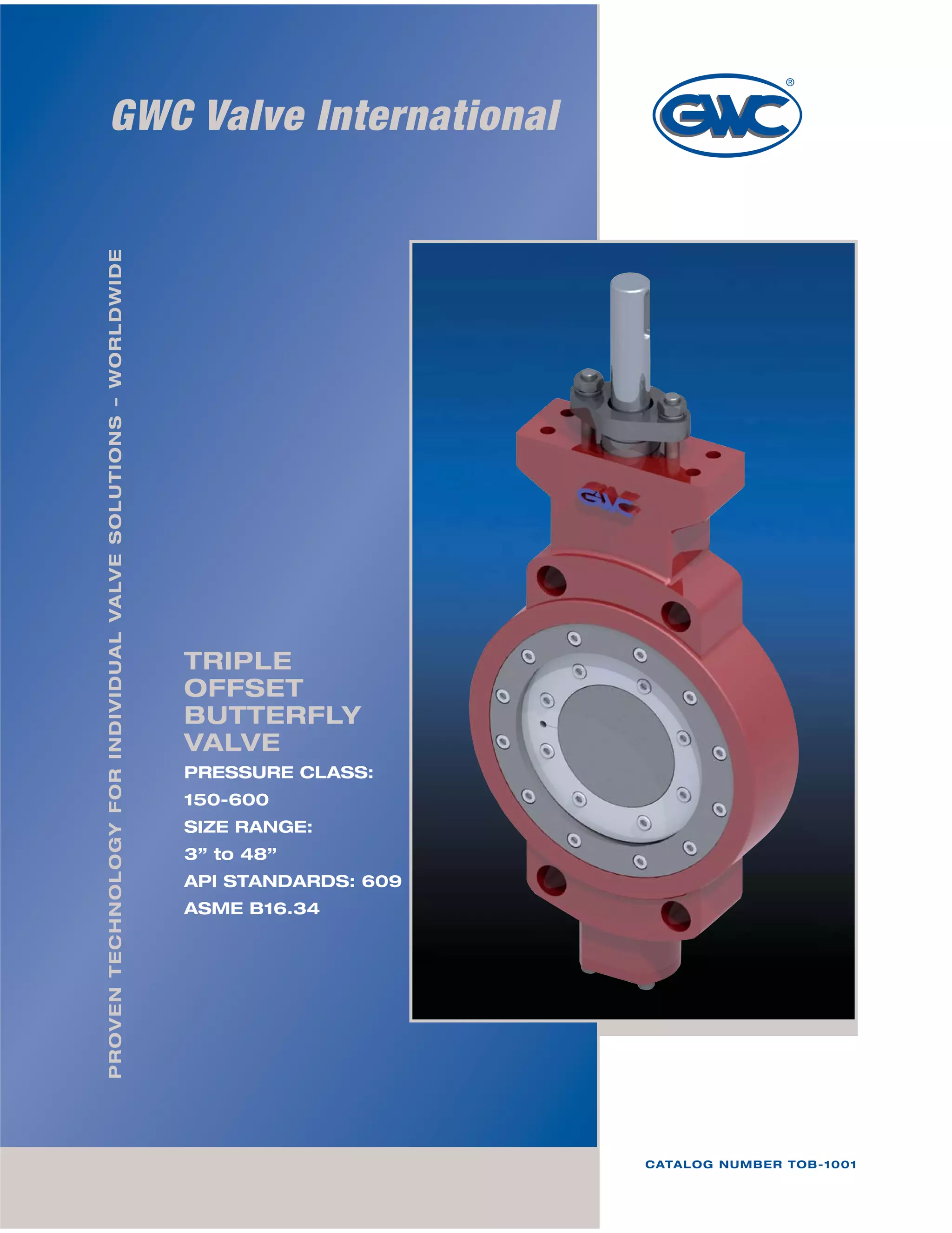 GWC Valve International Triple Offset Butterfly Valves | PDF