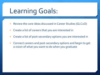 Gwl3 o 1.2 reviewing careers core ideas | PPTX