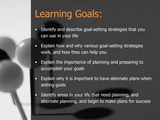 Gwl3 o 4.3 goal setting practice | PPTX | Career Planning | Careers