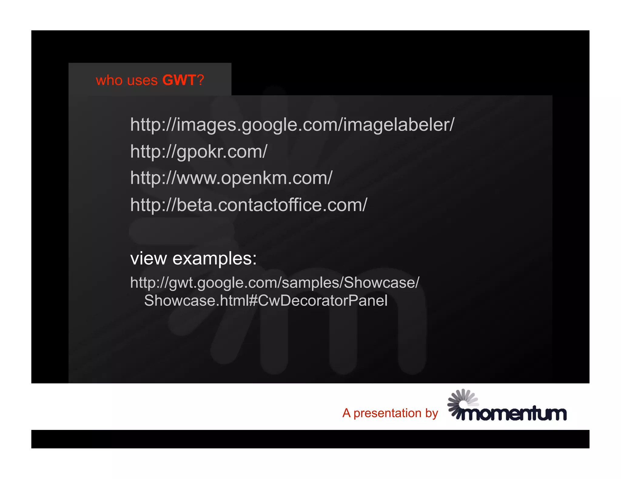GWT- Google Web Toolkit | PPT