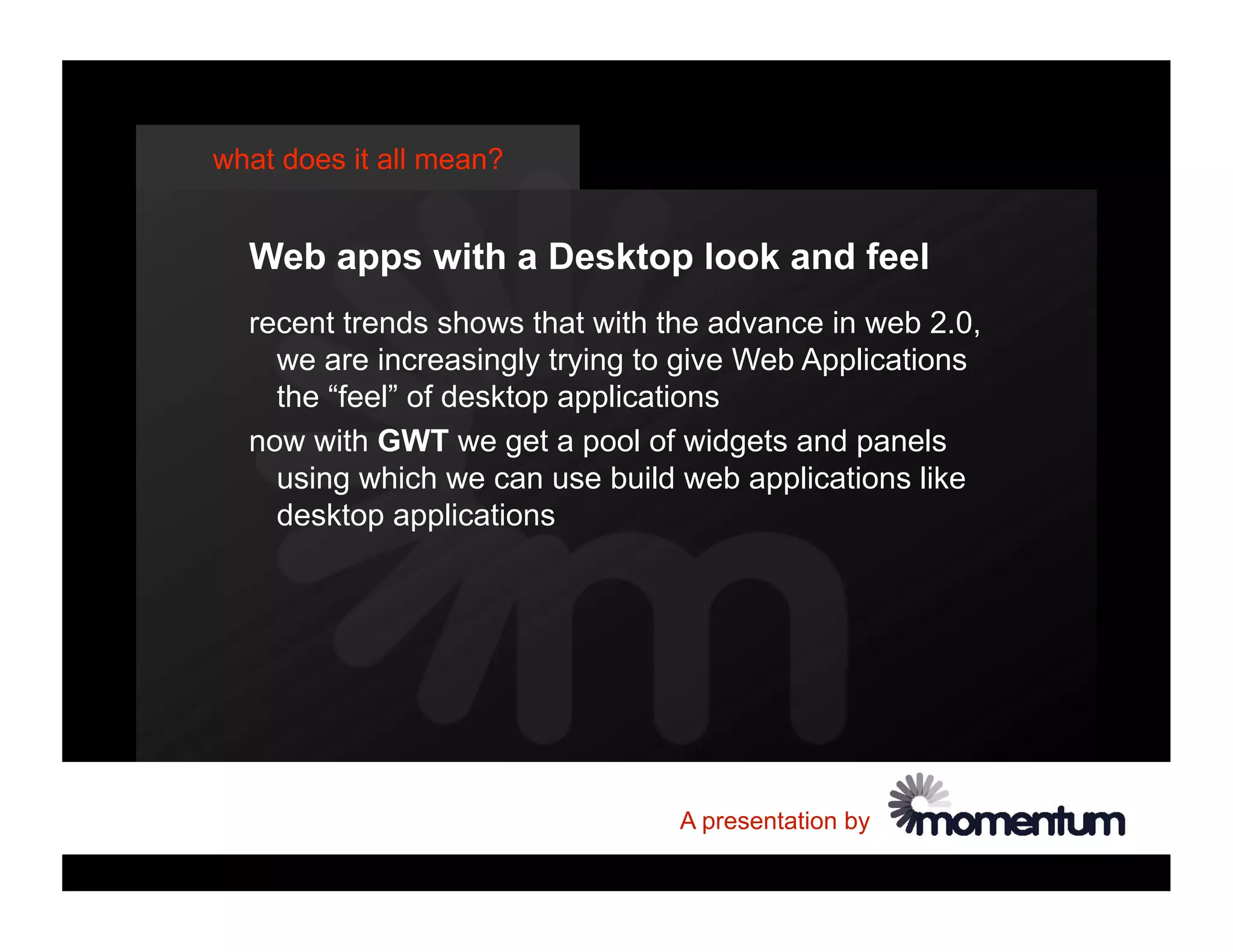 GWT- Google Web Toolkit | PPT