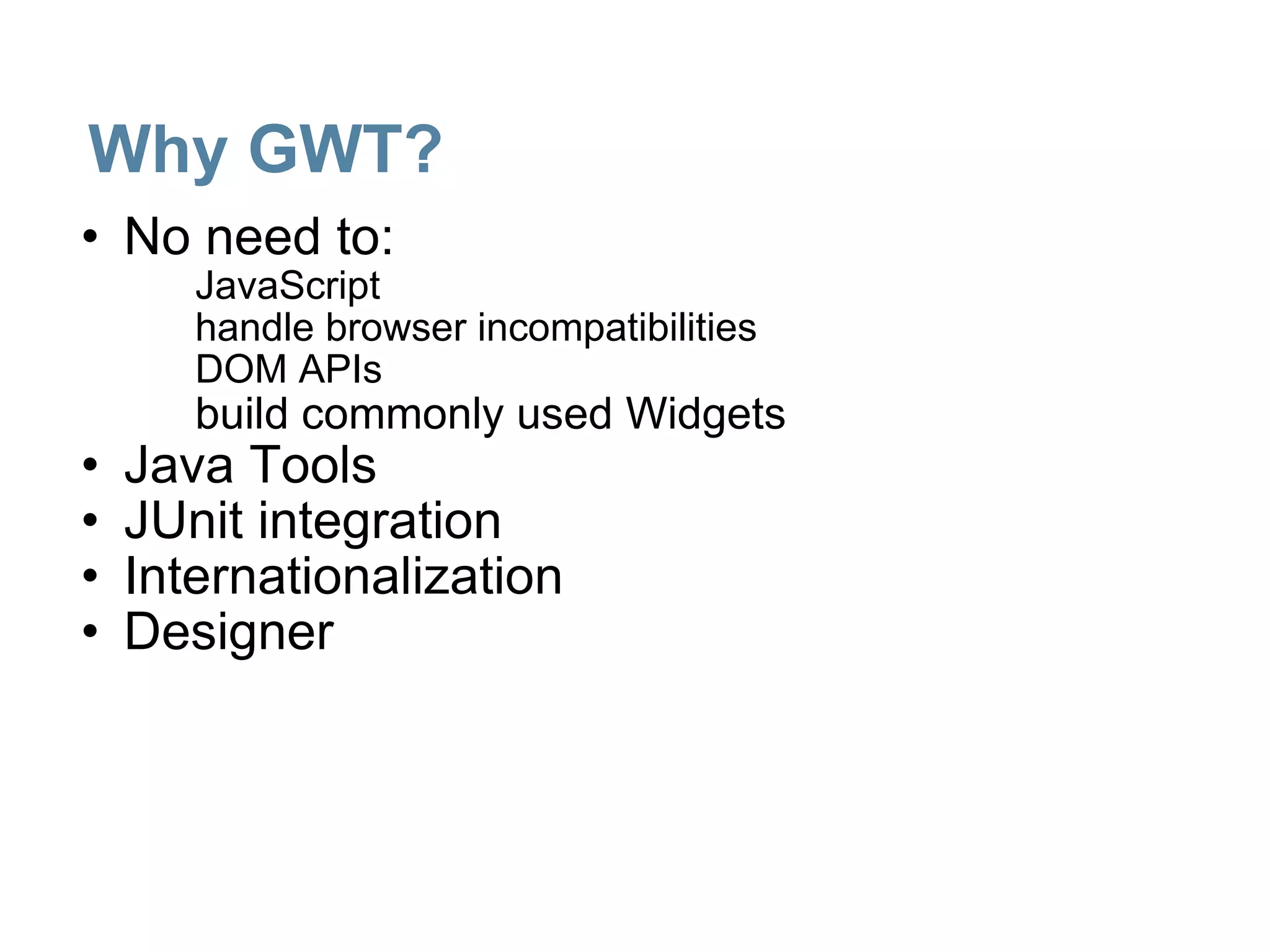 Google Web Toolkits | PPT | Web Development | Internet