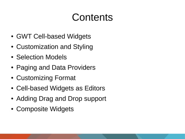 Tabular Data Using GWT Cell-based Widgets | PPT
