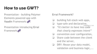 GWT Reloaded | PPT