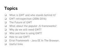 GWT Reloaded | PPT