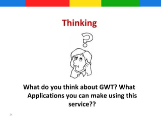 Gwt training presentation | PPT