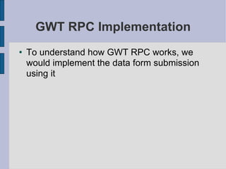 GWT Training - Session 3/3 | PPT