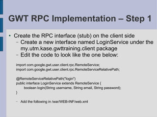 GWT Training - Session 3/3 | PPT