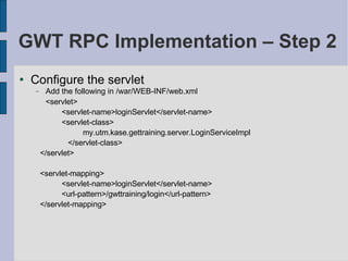 GWT Training - Session 3/3 | PPT