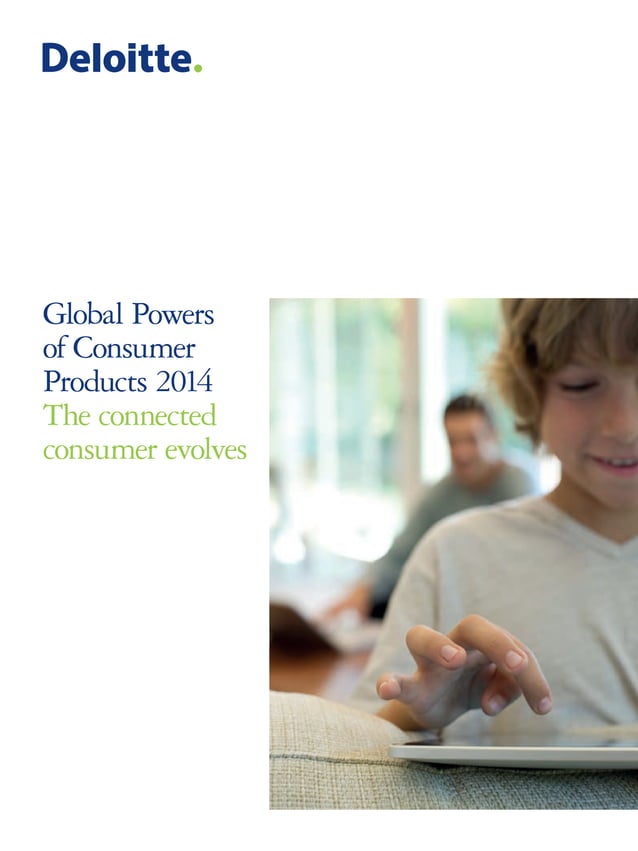 Deloitte global powers of consumer products 2014 | PDF