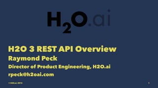 H2O 3 REST API Overview | PPT