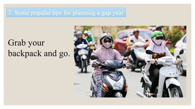 What is a gap year? | PPTX | College Planning | College Education